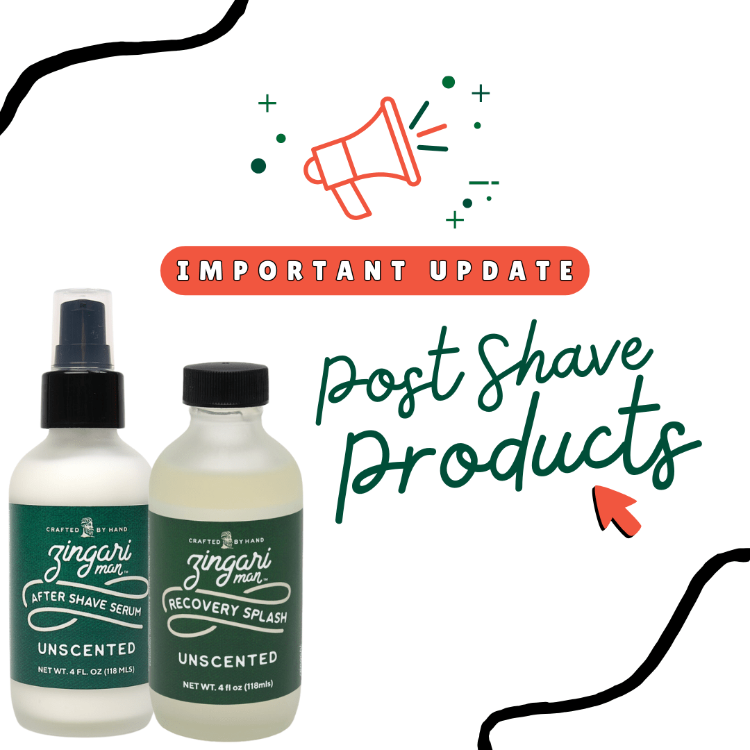 Post-Shave Product Updates! – Zingari Man